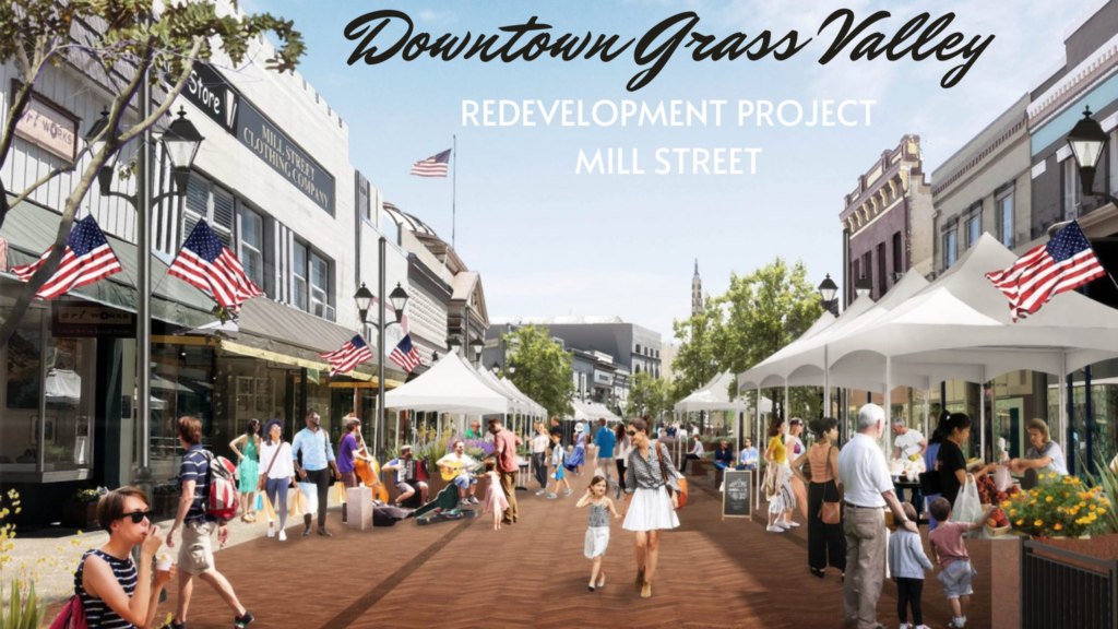 Redevelopment of Downtown Grass Valley, CA Mill Street