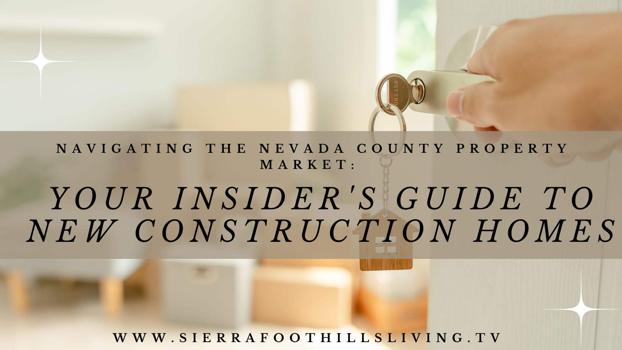 Nevada County's New Construction Homes: Insider's Guide